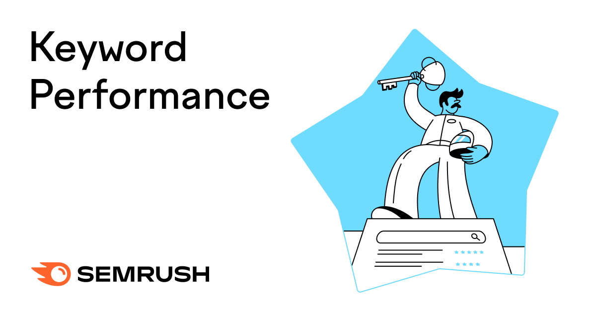 Keyword Performance: What It Is and How to Track It