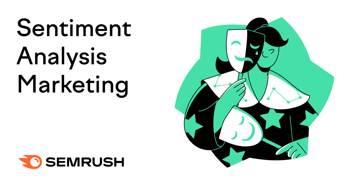 What Is Sentiment Analysis Marketing? Tips, Tools, and Techniques What Is Sentiment Analysis Marketing? Tips, Tools, and Techniques