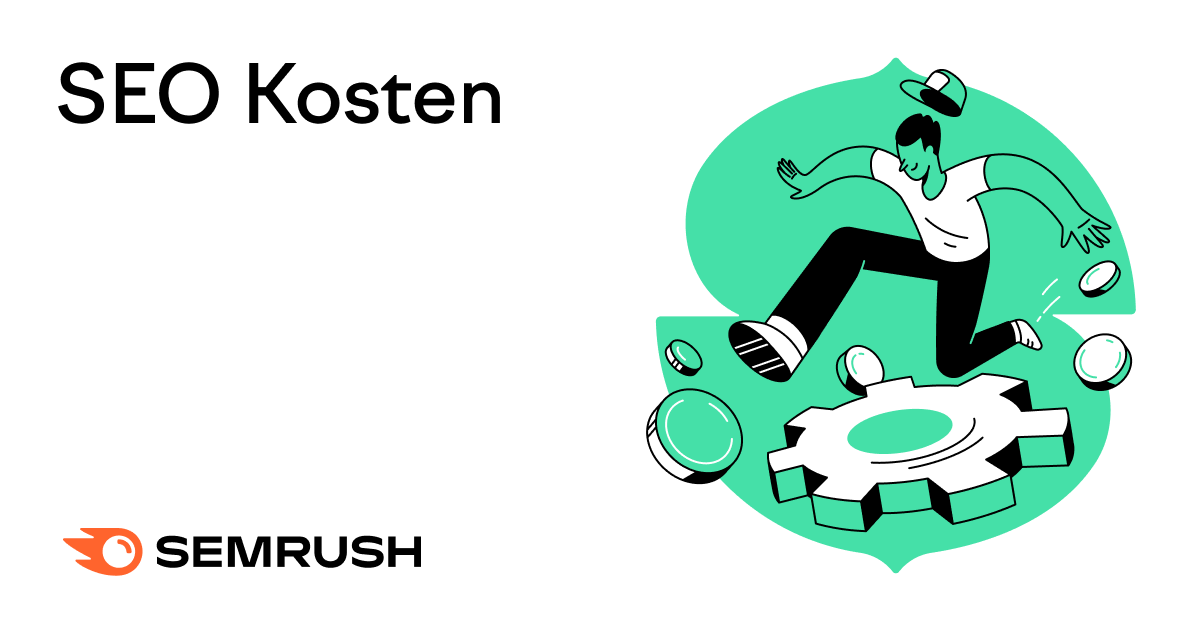 SEO-Kosten: Was kostet Suchmaschinenoptimierung (SEO)?
